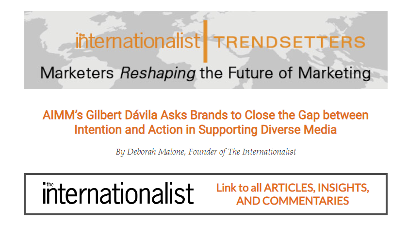 AIMM’s Gilbert Dávila Asks Brands to Close the Gap between Intention and Action in Supporting ...